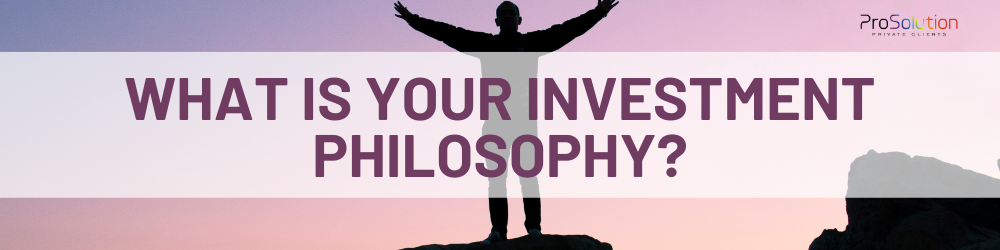 Investment philosophy: what's yours? Mine is based on 4 principals