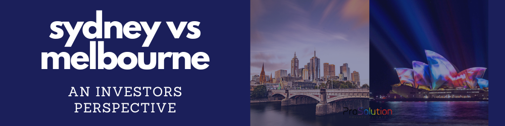 Sydney versus Melbourne: An Investor's Perspective - Prosolution ...